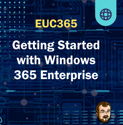 VLOG – Getting Started with Windows 365 Enterprise – EUC365 | Cloud Technology Blog